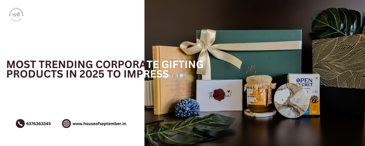 Most Trending Corporate Gifting Products in 2025 to Impress – HOUSE OF ...